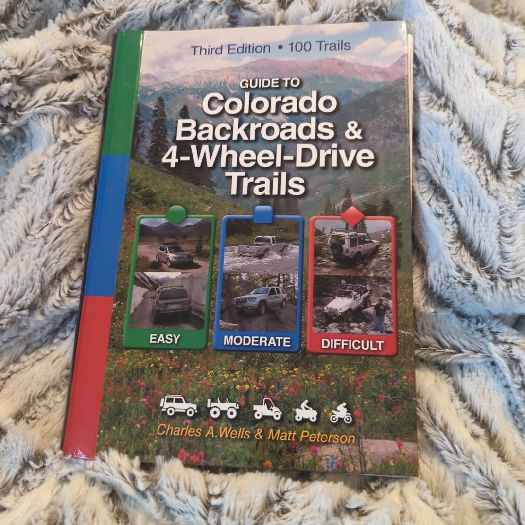 Guide to Colorado Backroads and 4-Wheel-Drive Trails 3rd Edition by ...