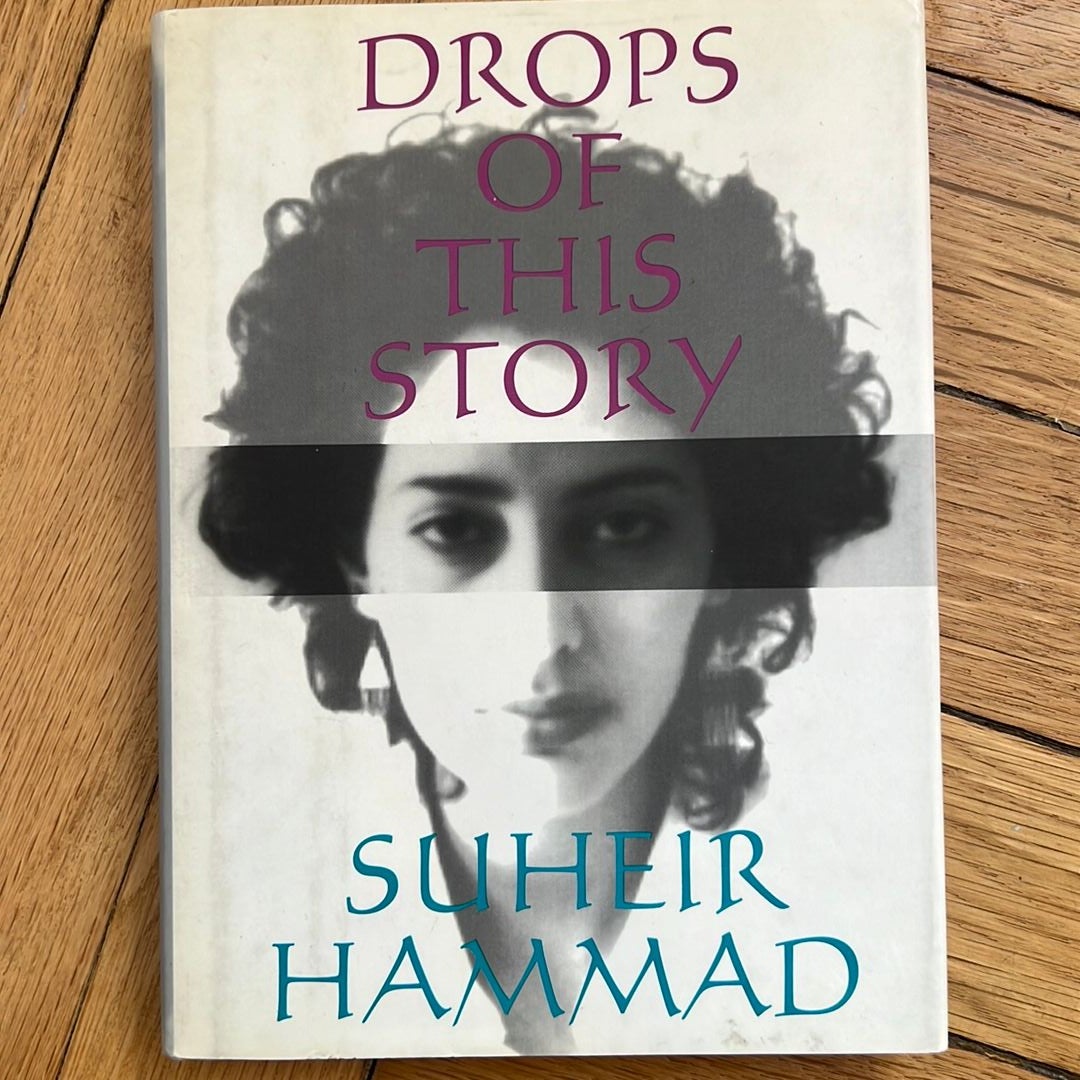 Drops of This Story by Suheir Hammad