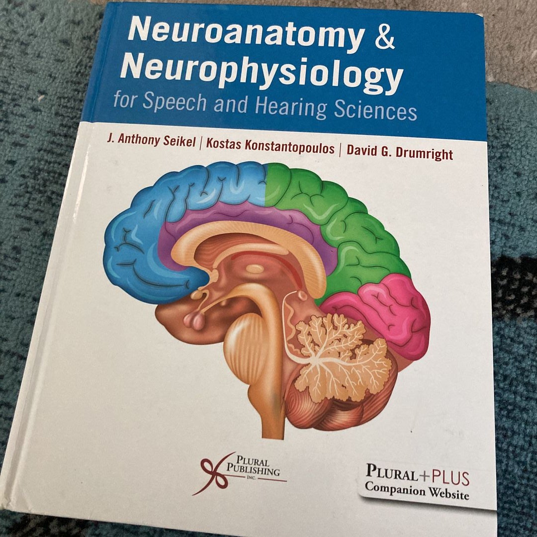 Neuroanatomy and Neurophysiology for Speech and Hearing Sciences by J ...