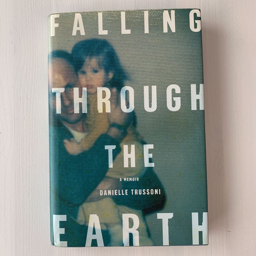 Falling Through the Earth by Danielle Trussoni, Hardcover | Pangobooks