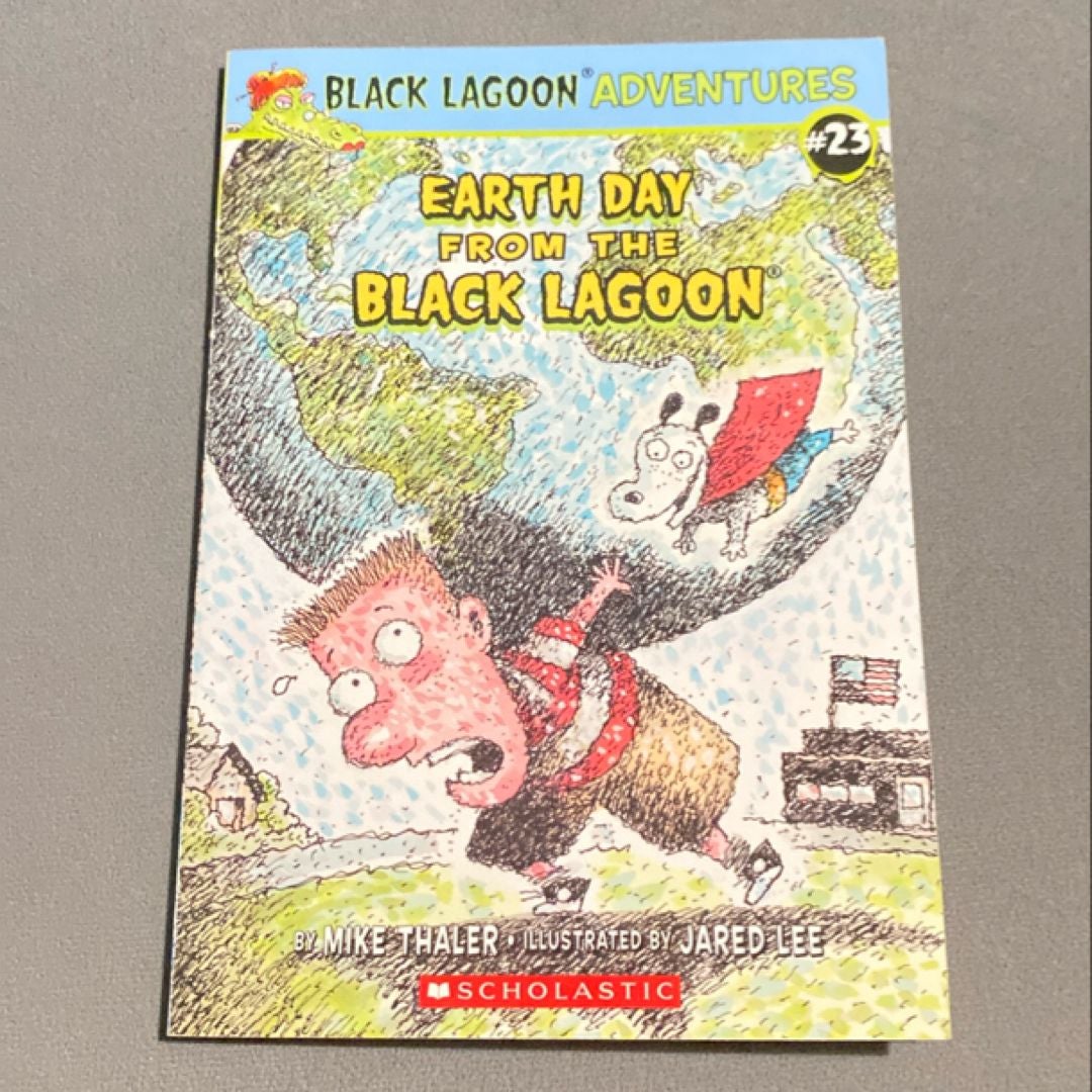 Earth Day from the Black Lagoon by Mike Thaler