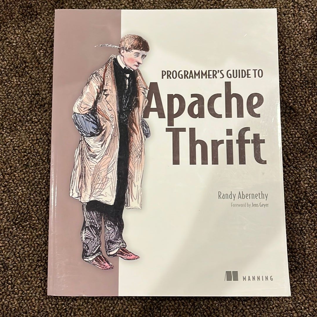 Programmer's Guide to Apache Thrift by Randy Abernethy