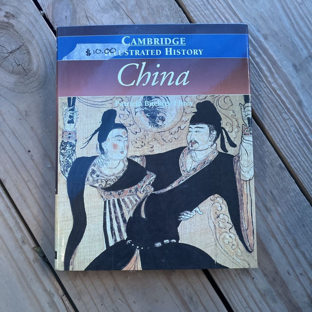 The Cambridge Illustrated History of China by Patricia Buckley Ebrey ...