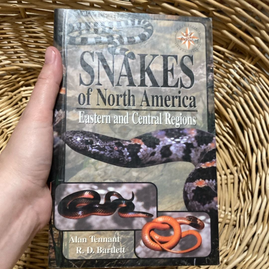 Snakes of North America by Alan Tennant
