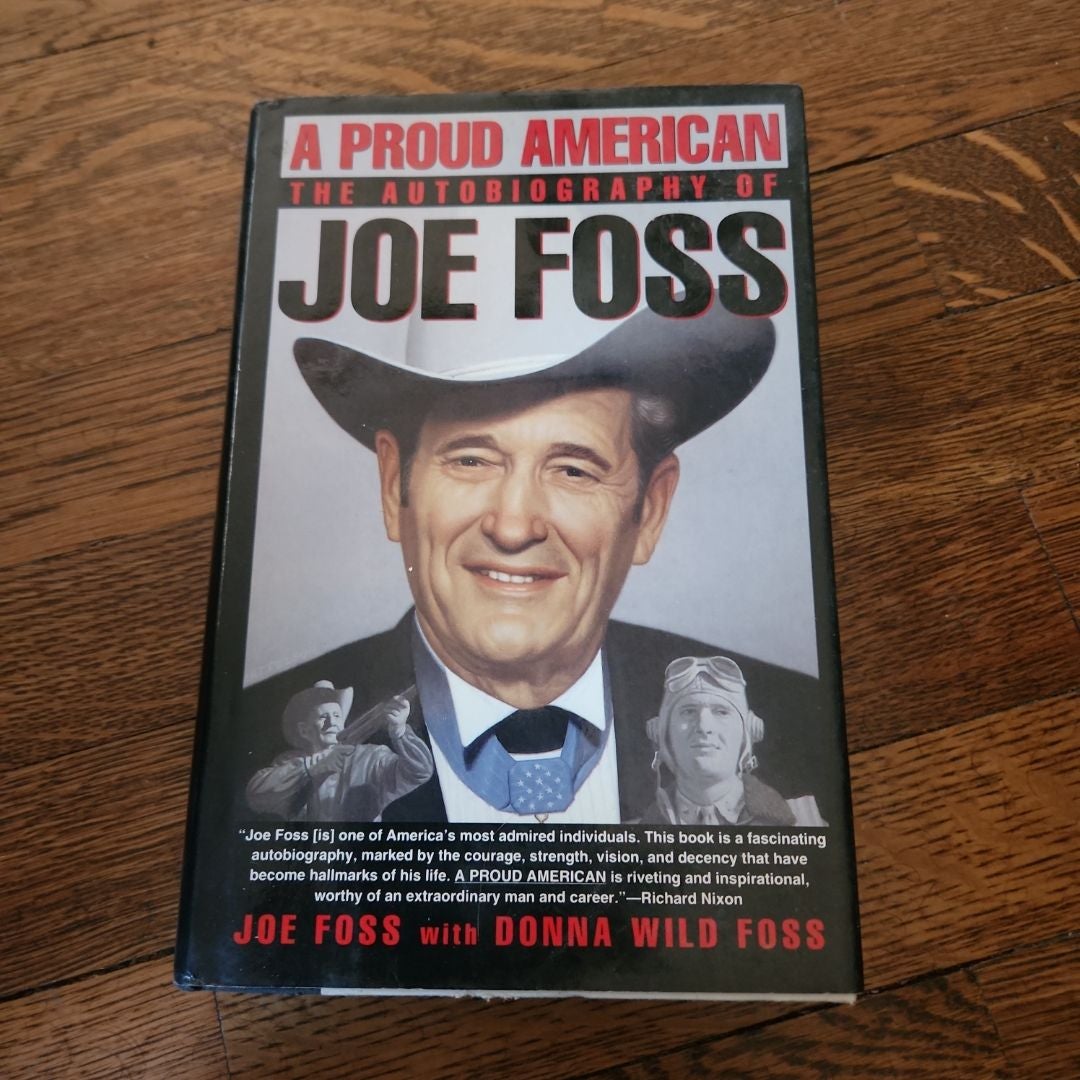 A Proud American by Joe Foss, Donna W. Foss