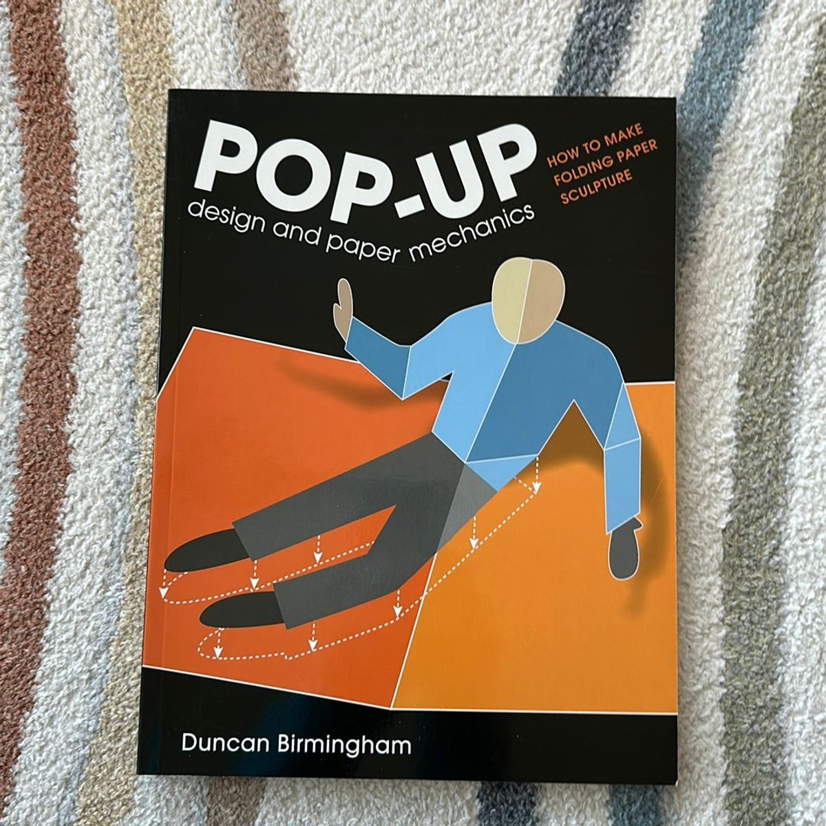 Pop-Up Design and Paper Mechanics by Duncan Birmingham