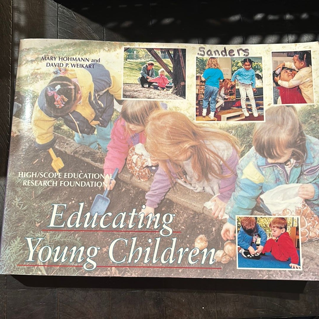 Educating Young Children by Mary Hohmann, Paperback | Pangobooks