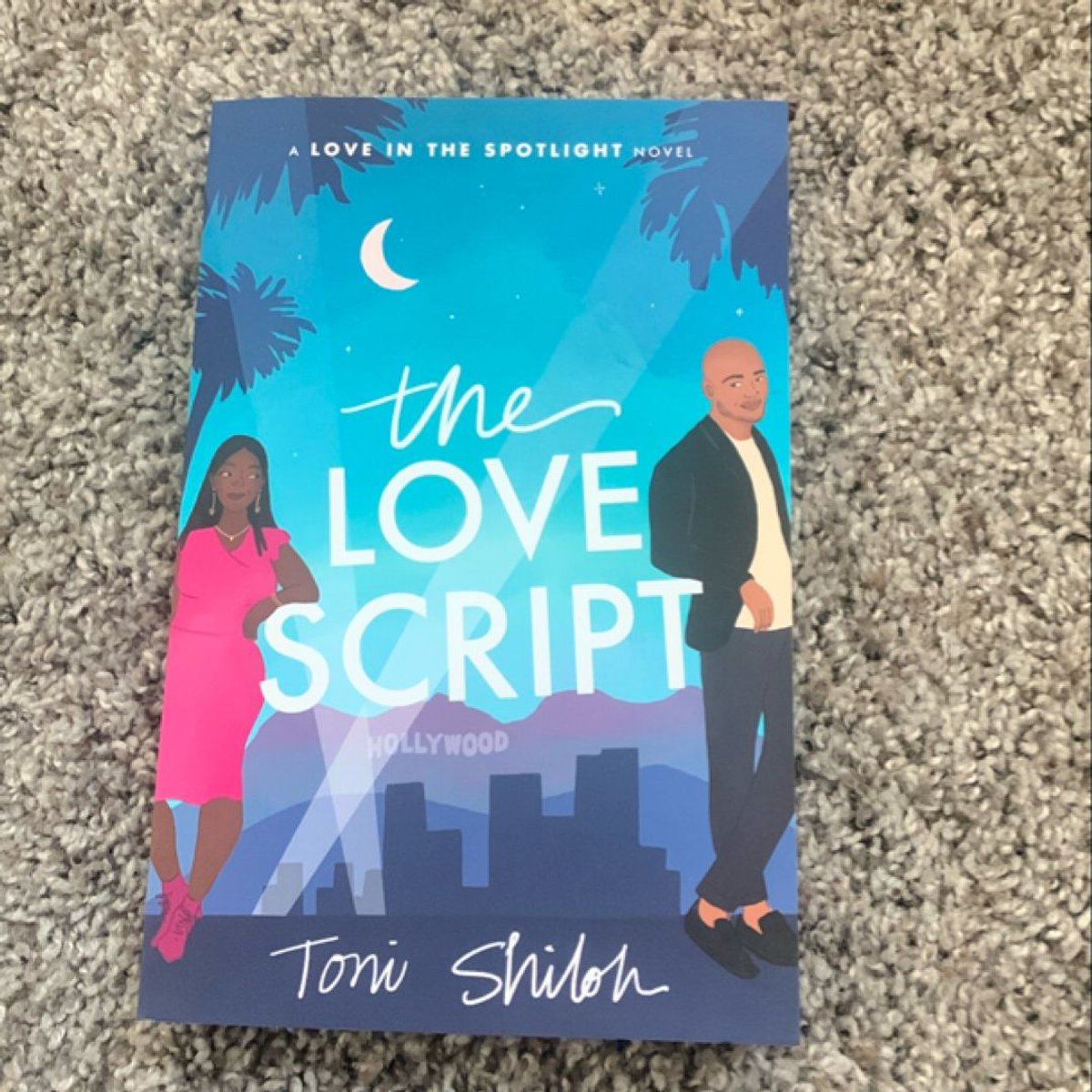 The Love Script by Toni Shiloh