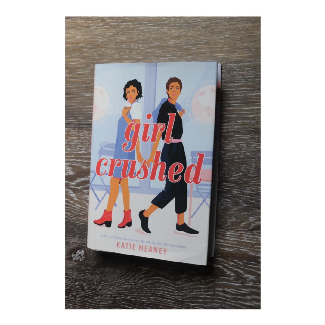 Girl Crushed by Katie Heaney