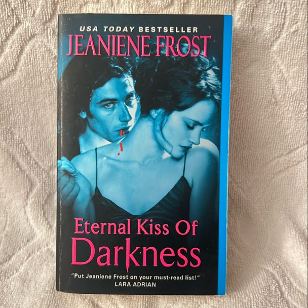 Eternal Kiss of Darkness by Jeaniene Frost