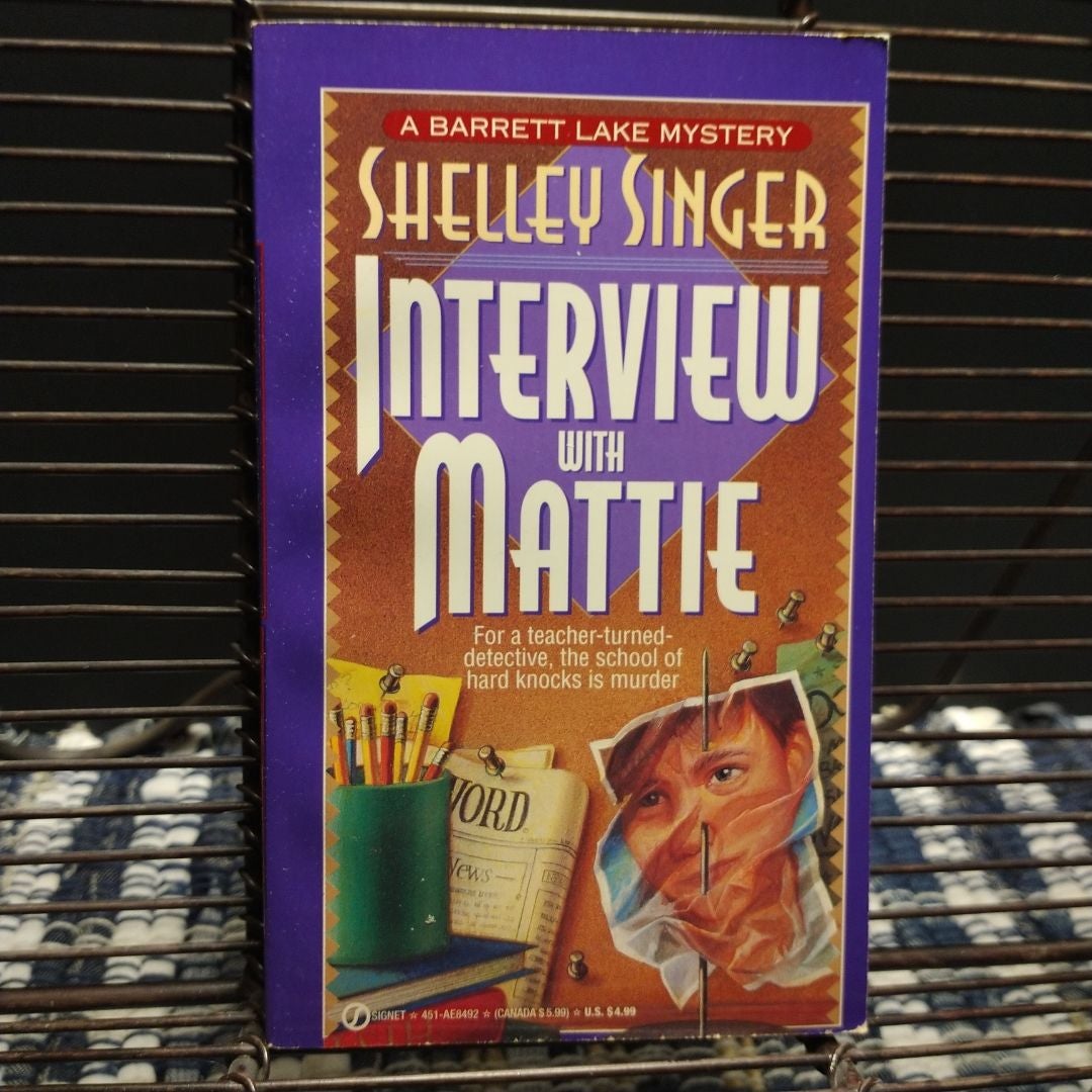 Interview with Mattie by Shelley Singer