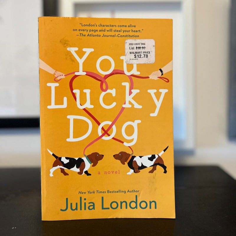 You Lucky Dog by Julia London