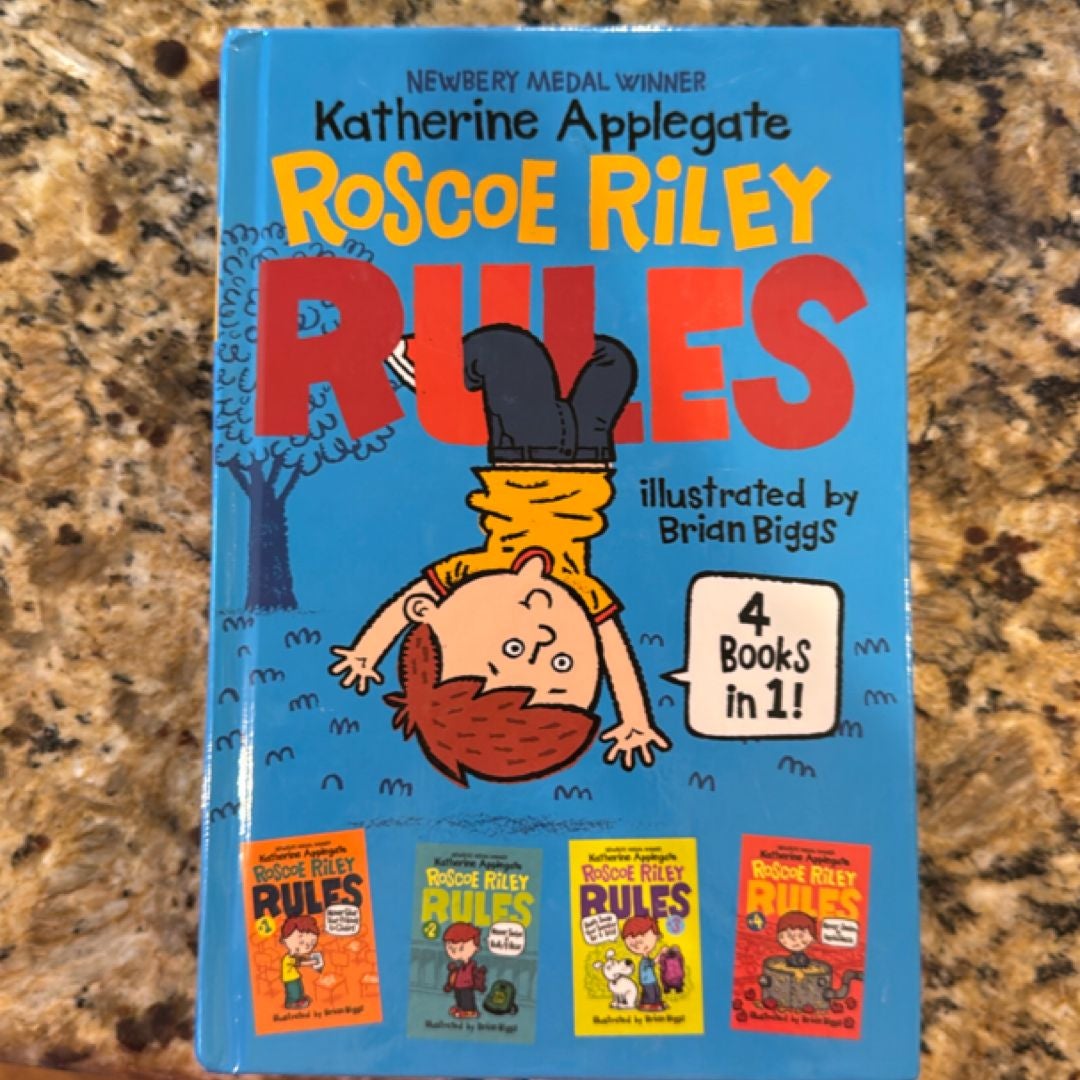 Roscoe Riley Rules 4 Books In 1! by Katherine Applegate