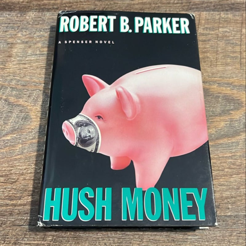 Hush Money by Robert Parker, Hardcover | Pangobooks