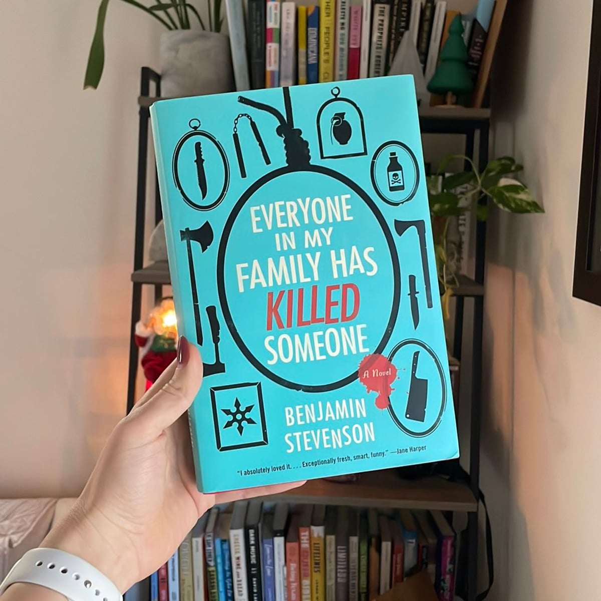 Everyone in My Family Has Killed Someone by Benjamin Stevenson ...