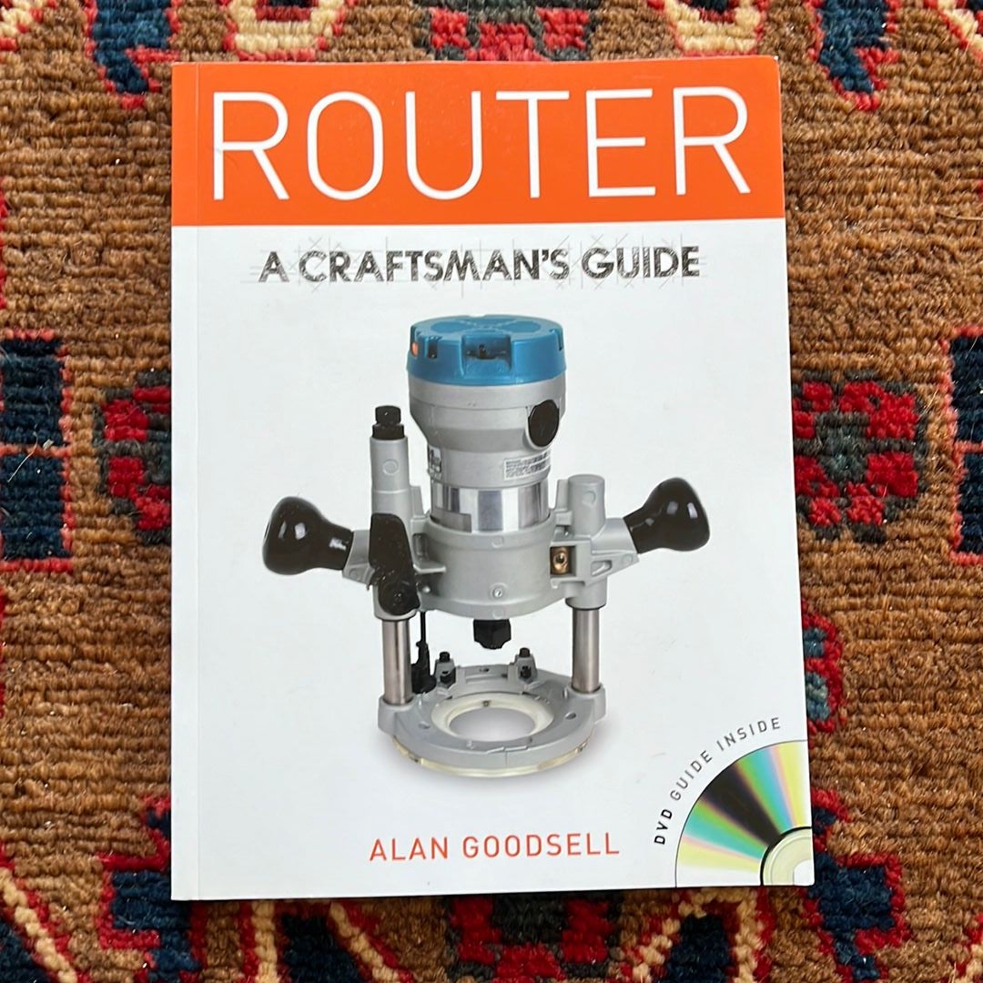 Router by Alan Goodsell