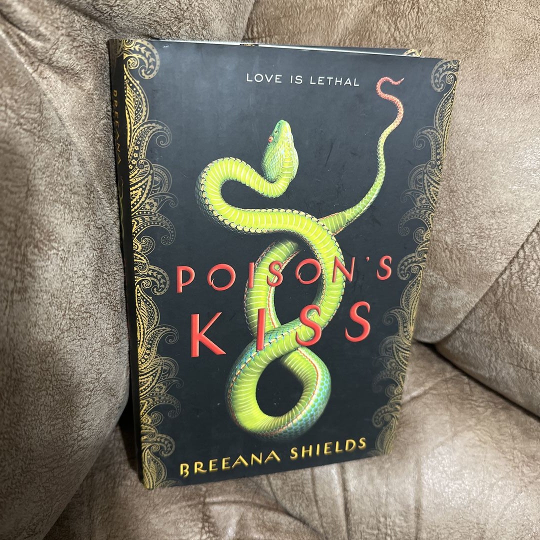 Poison's Kiss by Breeana Shields