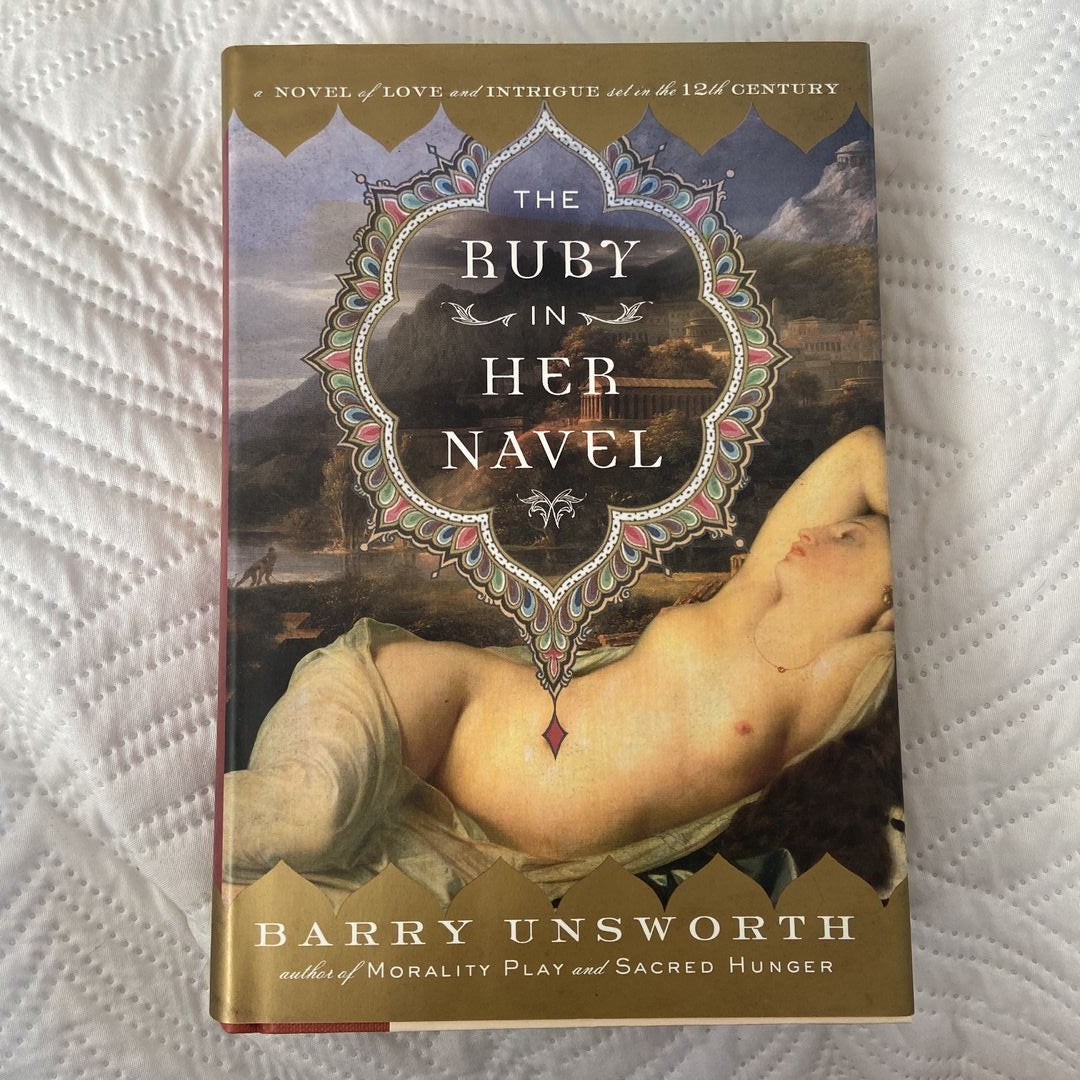 The Ruby in Her Navel by Barry Unsworth
