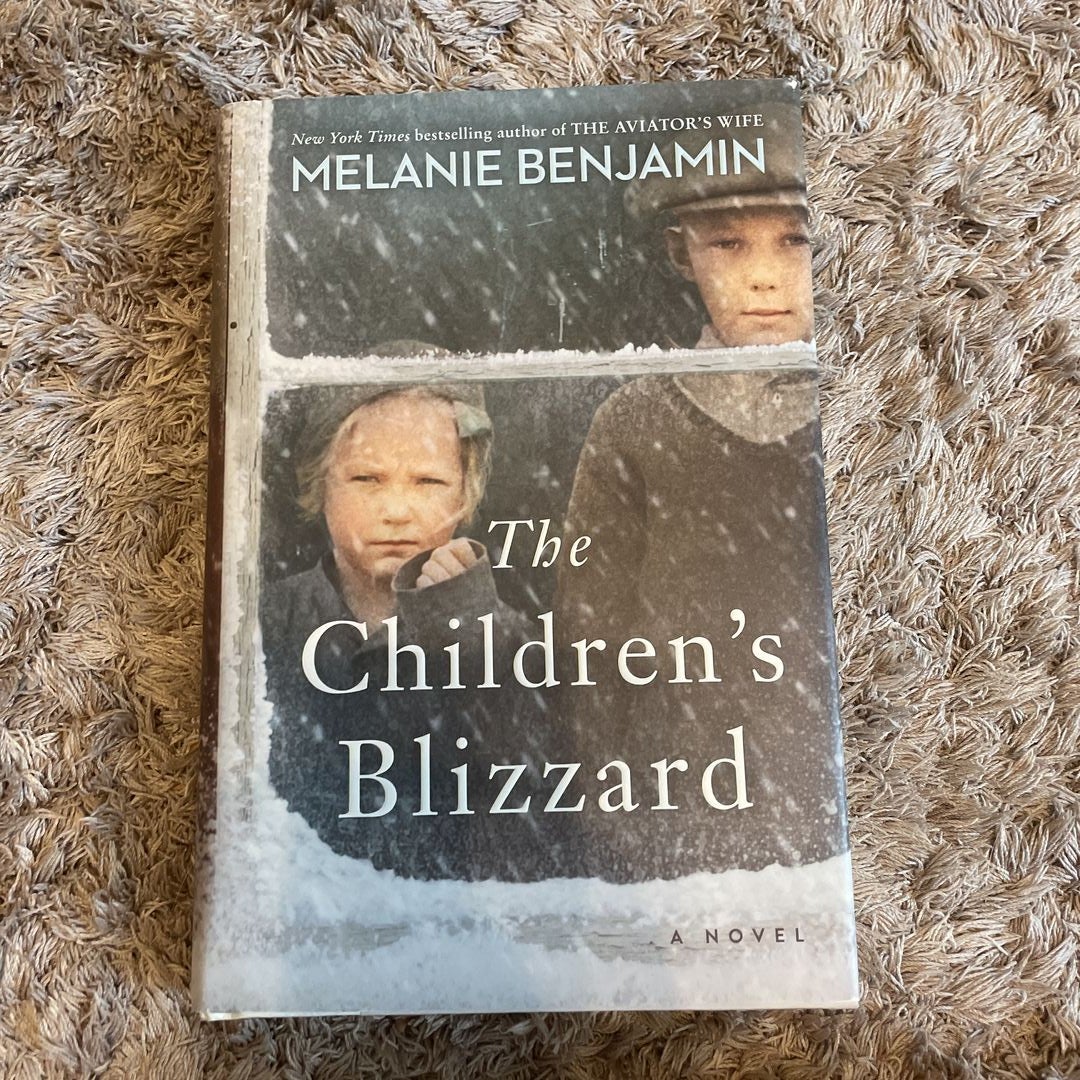 The Children's Blizzard by Melanie Benjamin, Hardcover | Pangobooks