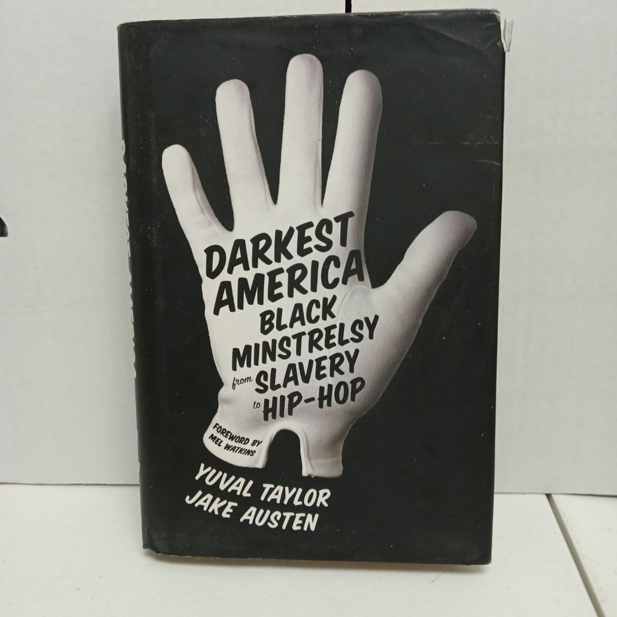 Darkest America by Yuval Taylor, Jake Austen