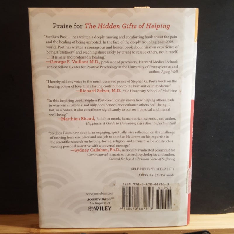 The Hidden Gifts of Helping by Stephen G. Post
