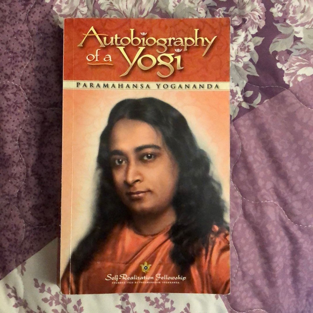 Autobiography of a Yogi by Paramhansa Yogananda