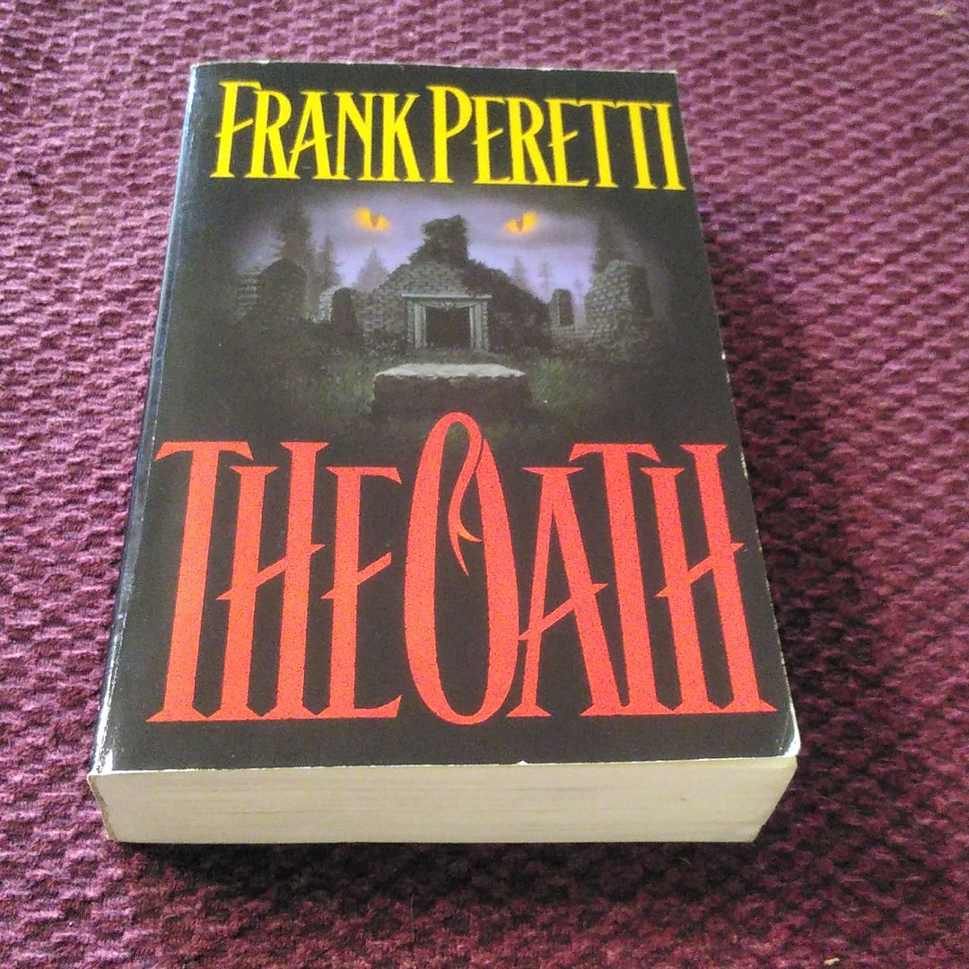 The Oath by Frank E. Peretti