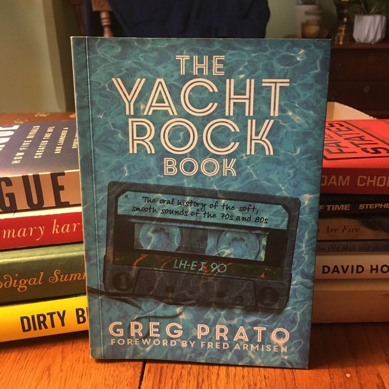 The Yacht Rock Book by Greg Prato, Paperback | Pangobooks