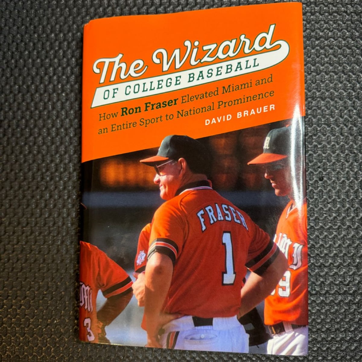 The Wizard of College Baseball by David Brauer