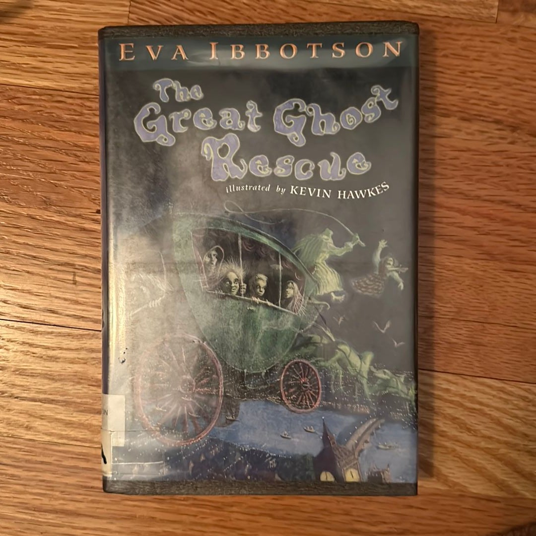 The Great Ghost Rescue by Eva Ibbotson