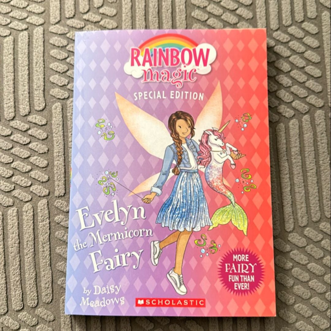 Evelyn the Mermicorn Fairy (Rainbow Magic Special Edition) by Daisy Meadows