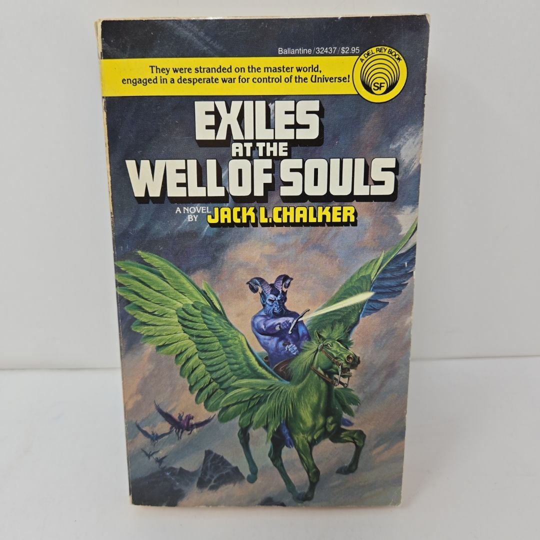 Exiles at the Well of Souls by Jack L. Chalker