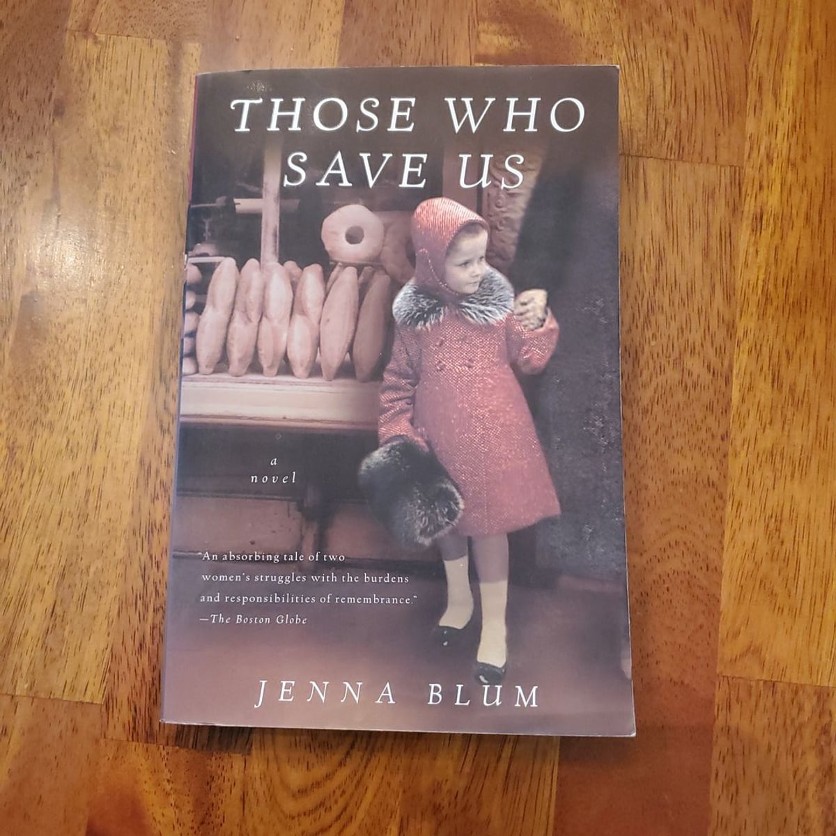 Those Who Save Us by Jenna Blum