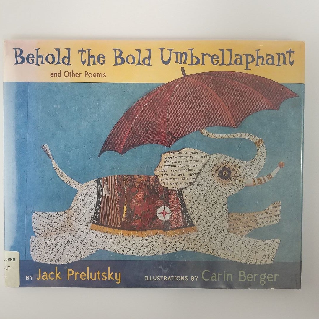 Behold the Bold Umbrellaphant by Jack Prelutsky, Hardcover | Pangobooks