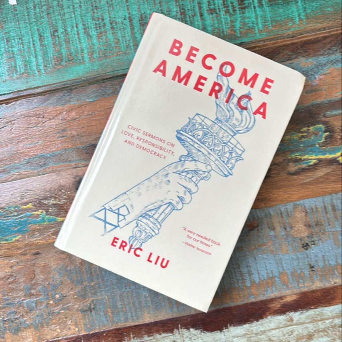 Become America by Eric Liu