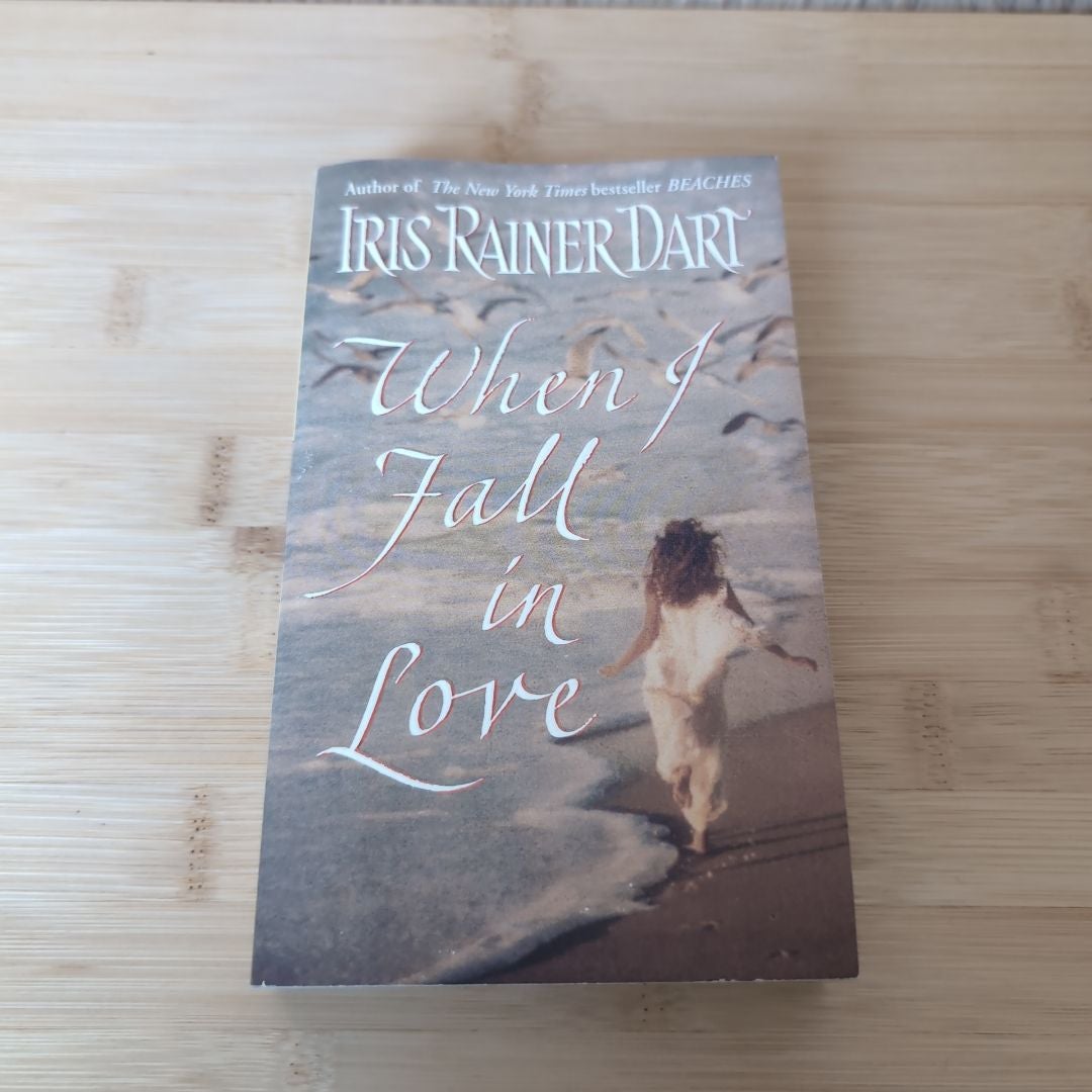 When I Fall in Love by Iris Rainer Dart, Paperback | Pangobooks