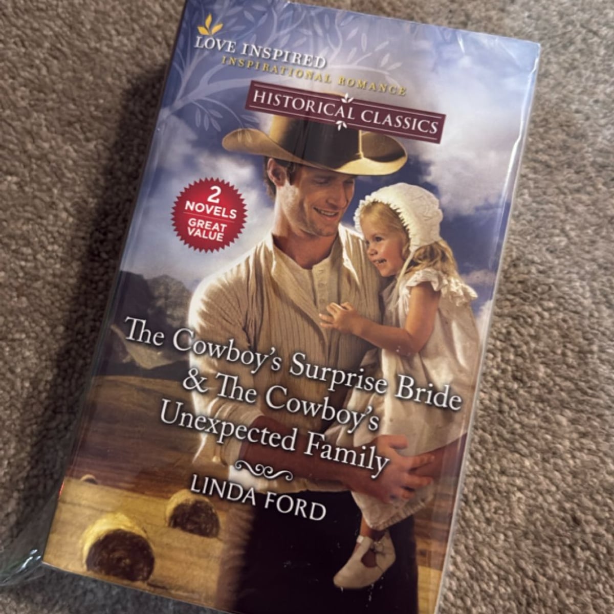 The Cowboy's Surprise Bride and the Cowboy's Unexpected Family by Linda ...
