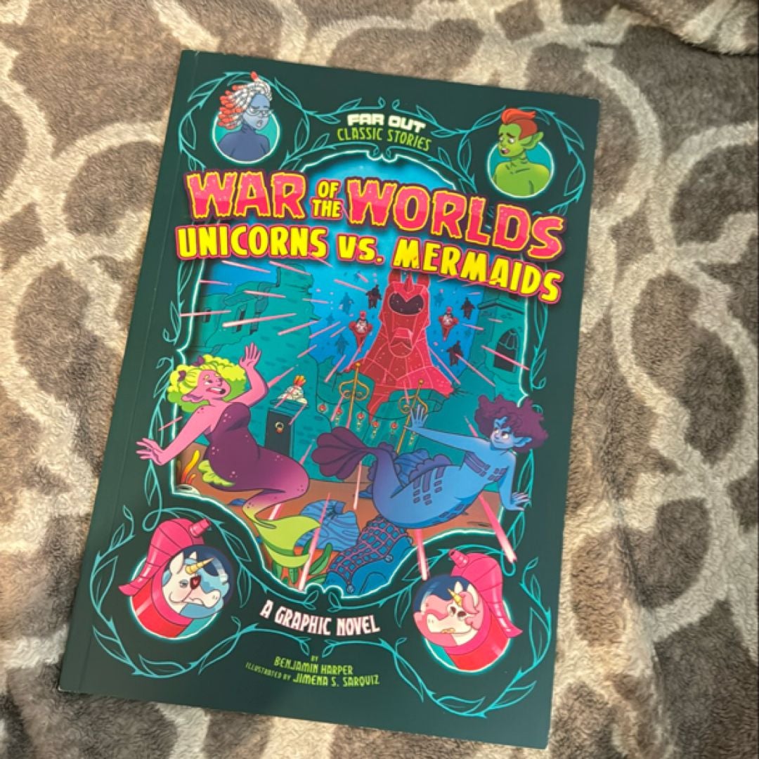 War of the Worlds Unicorns vs. Mermaids by Benjamin Harper
