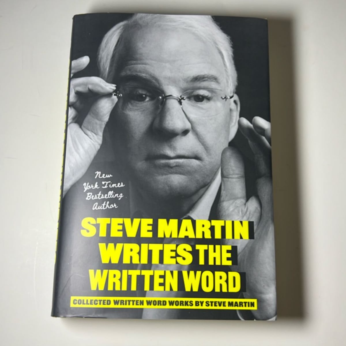 Steve Martin Writes the Written Word by Steve Martin