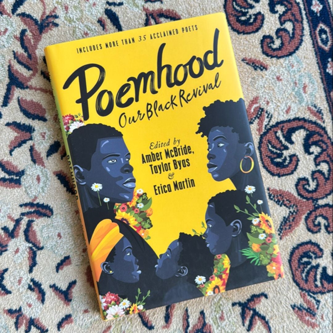 Poemhood: Our Black Revival by Amber McBride, Erica Martin, Taylor Byas ...
