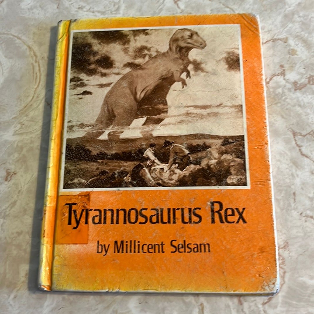 Tyrannosaurus Rex by Millicent E. Selsam, Hardcover | Pangobooks