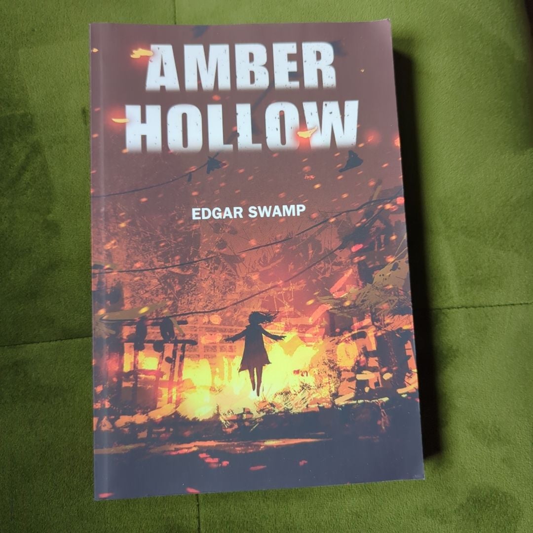 Amber Hollow by Edgar Swamp