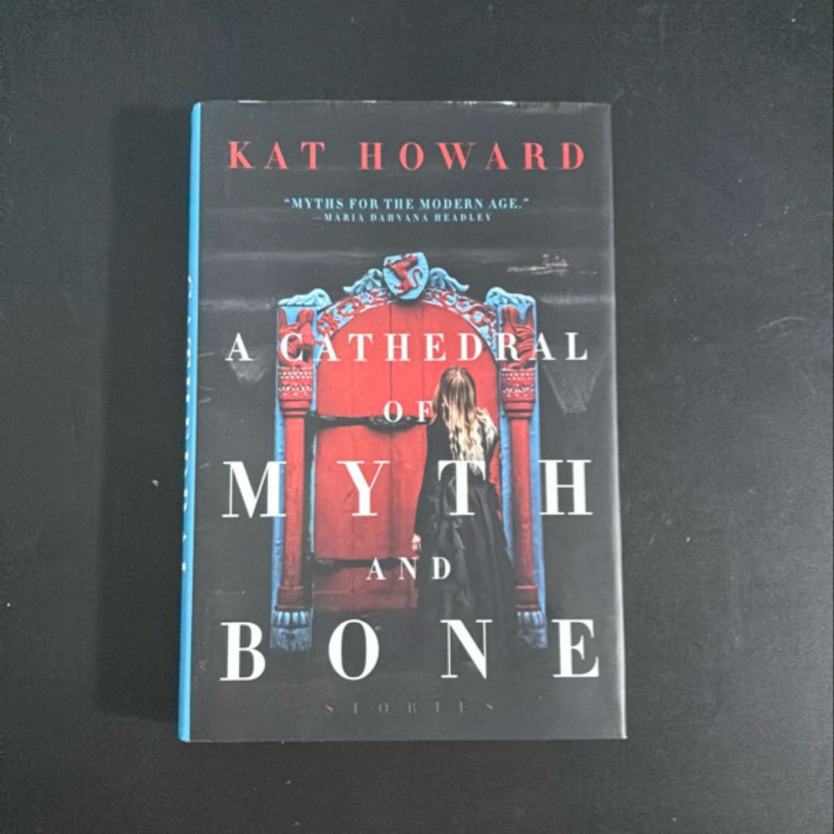 A Cathedral of Myth and Bone by Kat Howard
