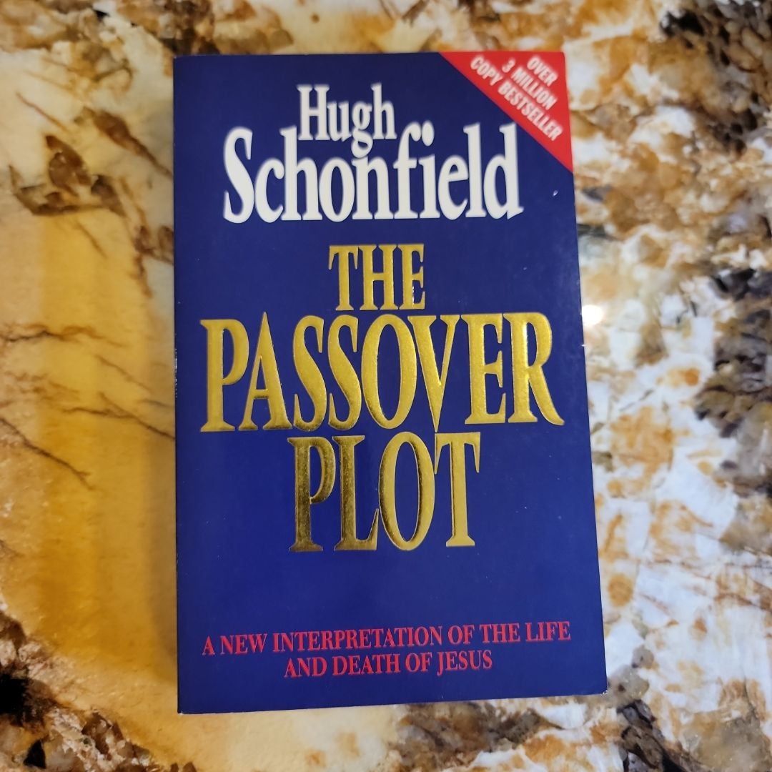 The Passover Plot by Hugh Schonfield