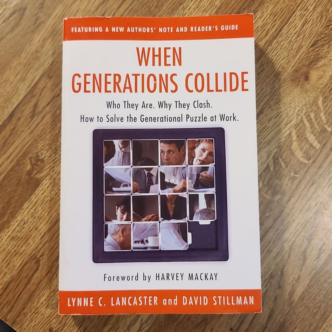 When Generations Collide by Lynne C. Lancaster, David Stillman When Generations Collide by Lynne C. Lancaster, David Stillman