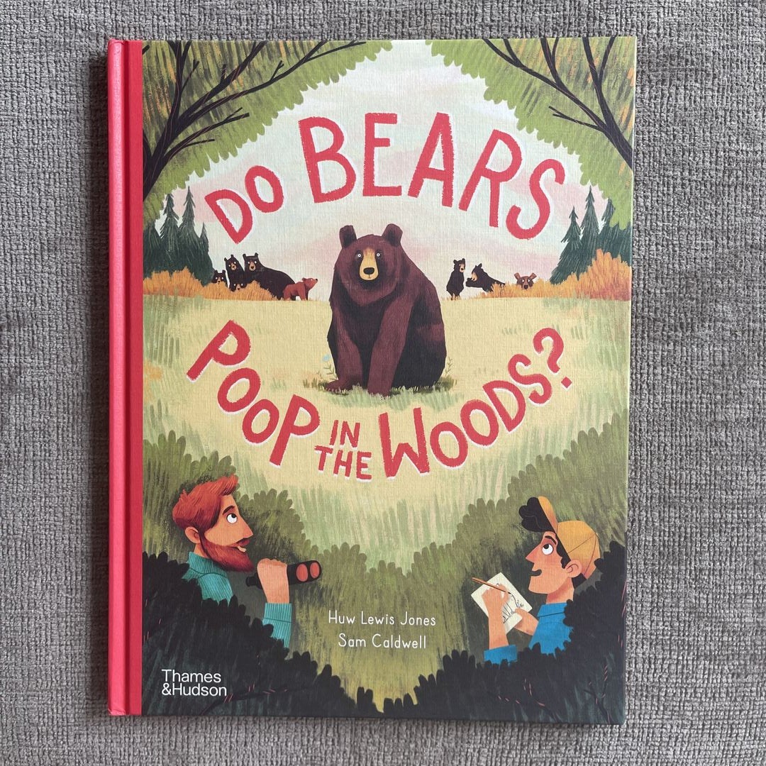 Do Bears Poop in the Woods? by Huw Lewis Jones