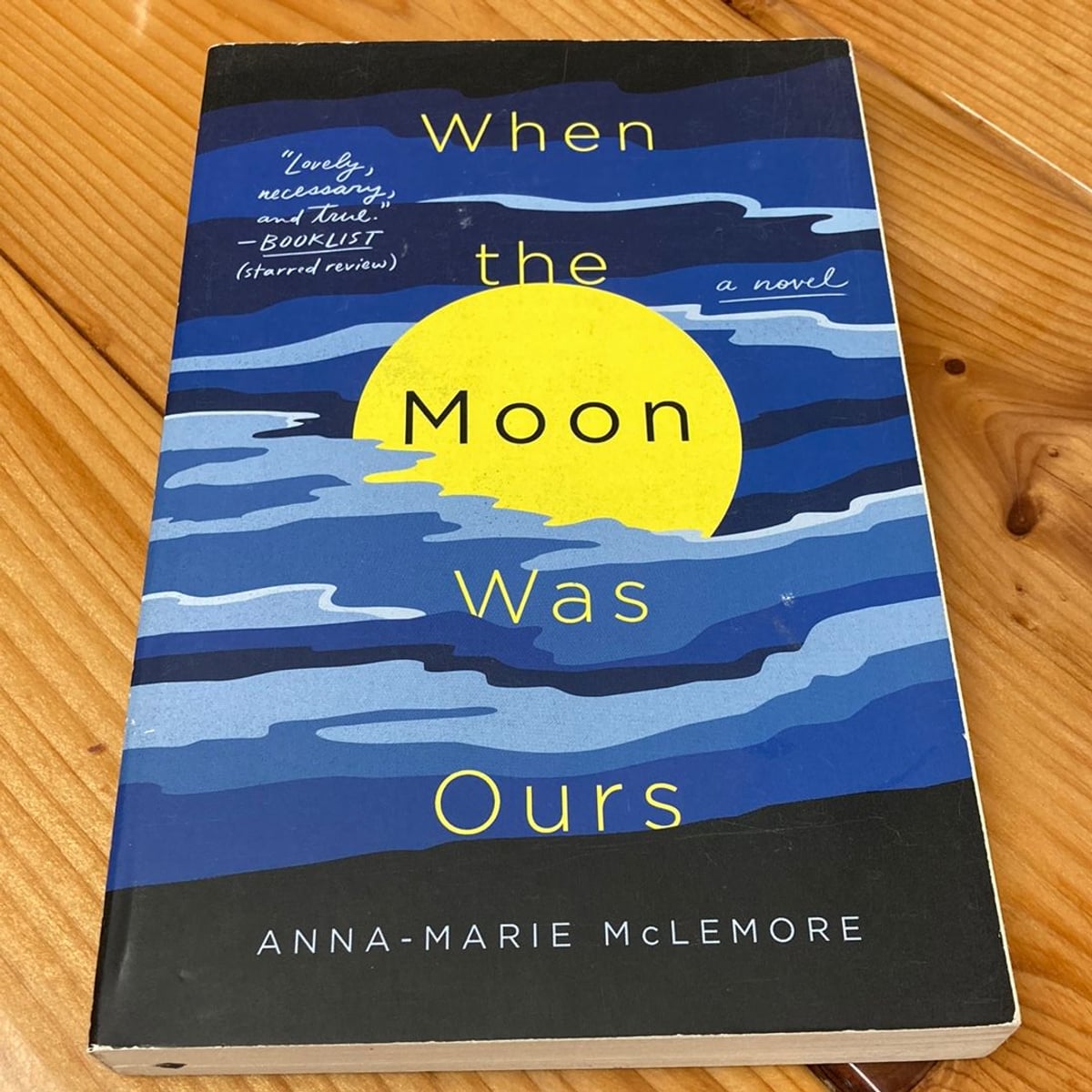 When the Moon Was Ours by Anna-Marie McLemore