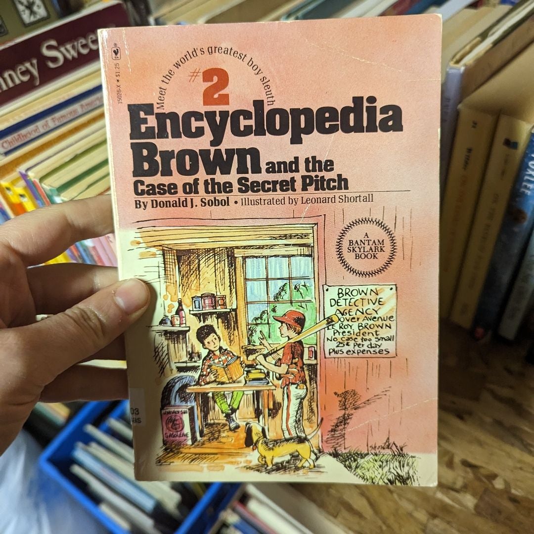 Encyclopedia Brown and the Case of the Secret Pitch by Donald J Sobol ...