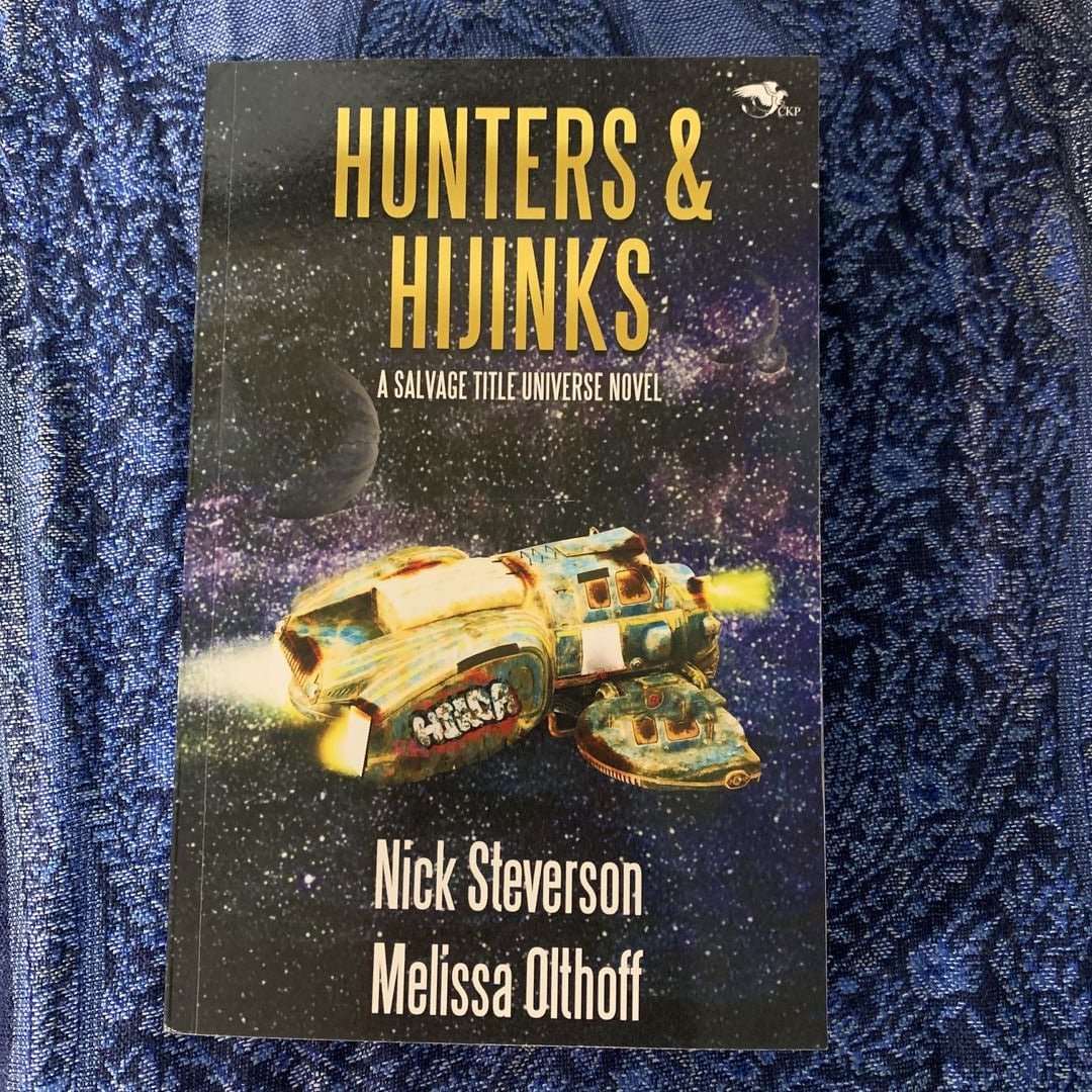 Hunters & Hijinks by Nick Steverson; Melissa Olthoff, Paperback ...