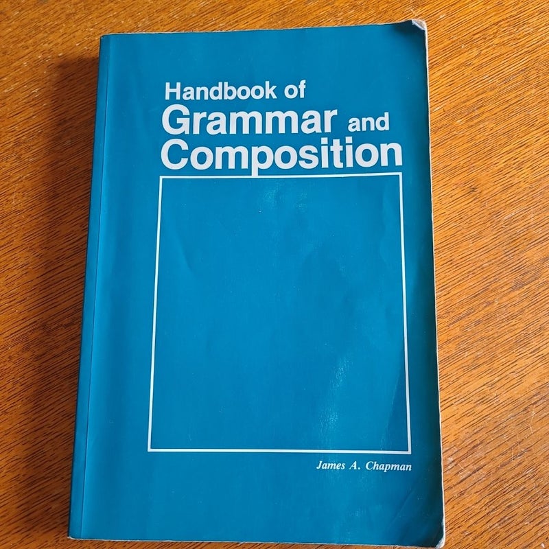 Handbook of Grammar and Composition by James A. Chapman, Paperback ...
